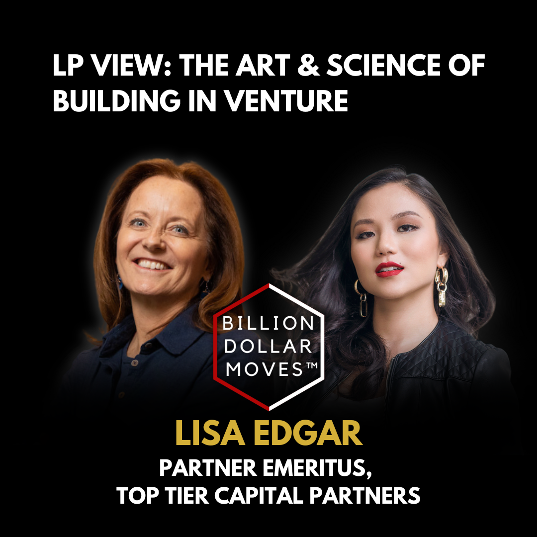 LP view: The Art & Science of Building in Venture with Lisa Edgar, Top ...